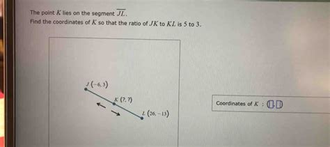 solved the point k lies on the segment overline jl find the