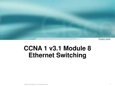 Ppt Ccna V Module Ethernet Switching Powerpoint Presentation Free Download Id