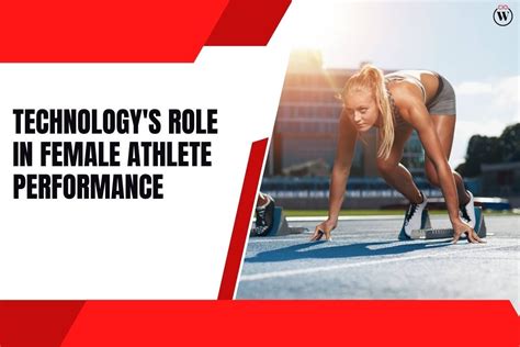 8 Ways Technology Boost Female Athlete Performance Cio Women Magazine