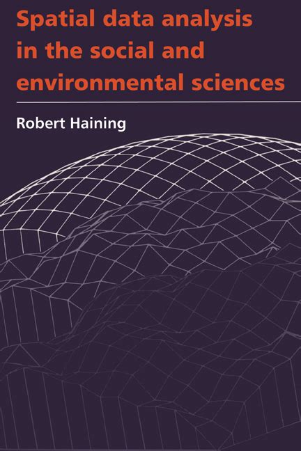 Spatial Data Analysis In The Social And Environmental Sciences