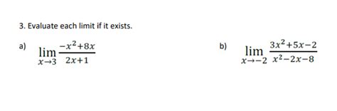 solved 3 evaluate each limit if it exists a
