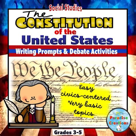 Constitution Day Writing Prompts And Debate Topics Civics For Grades 3 5