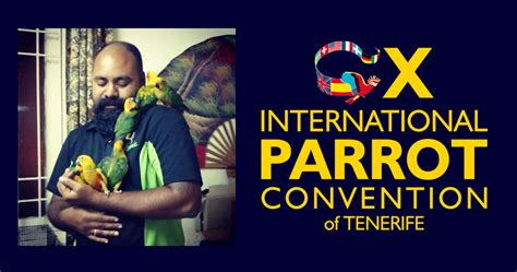 Speakers Of The X International Parrot Convention Nanda Kishore Reddy