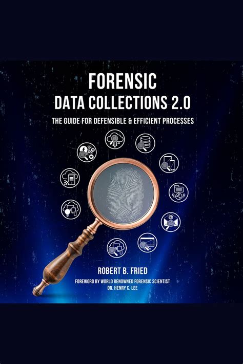 Forensic Data Collections 2 0 By Robert B Fried Audiobook Read Free For 30 Days
