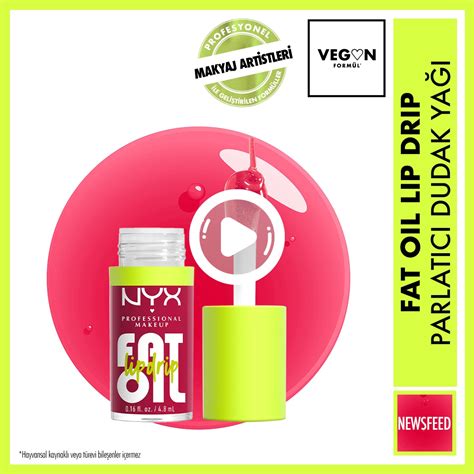 Nyx Professional Makeup Fat Oil Lip Drip Parlatıcı Dudak Yağı Newsfeed