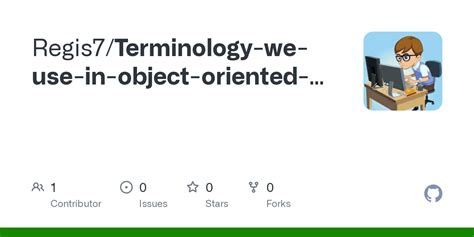 Github Regis7terminology We Use In Object Oriented Languages