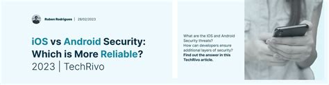 IOS Vs Android Security Which Is More Reliable TechRivo