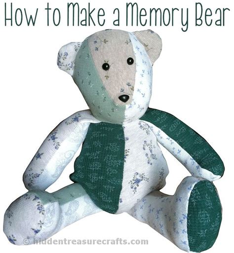 How To Make A Memory Bear Hidden Treasure Crafts And Quilting