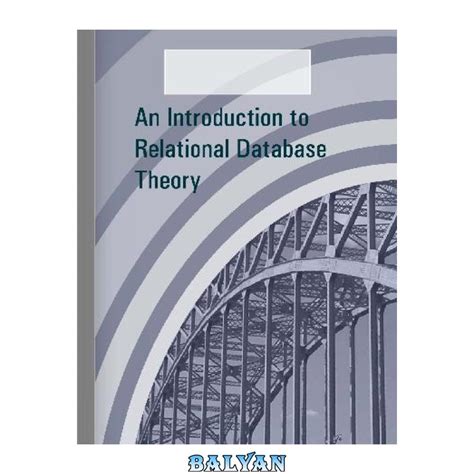 دانلود کتاب An Introduction To Relational Database Theory بلیان