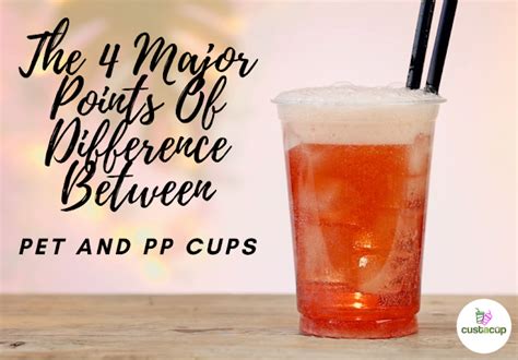 The Major Points Of Difference Between PET And PP Cups