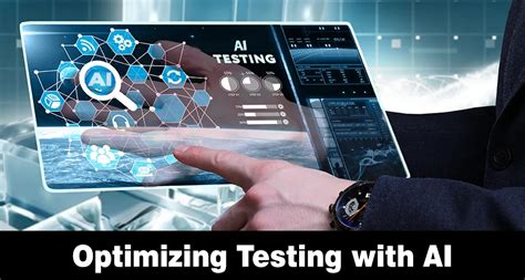 Comprehensive Guide To Optimizing Testing With Ai
