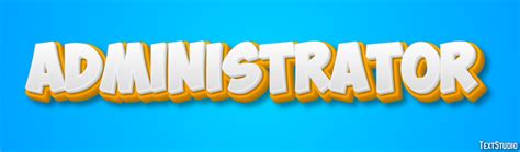 Administrator Yellow White 3d Text Effect Generator