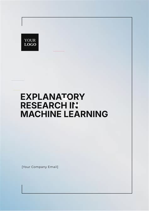 Free Explanatory Research In Machine Learning Template To Edit Online