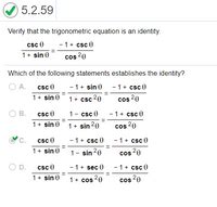 Answered Verify That The Trigonometric Equation Is An Identity Csc Sin Csc Cos