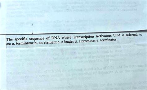 Solved The Specific Sequence Of Dna Where Transcription Activators