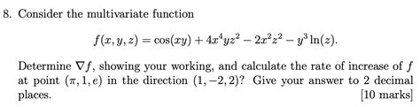 Solved 8 Consider The Multivariate Function
