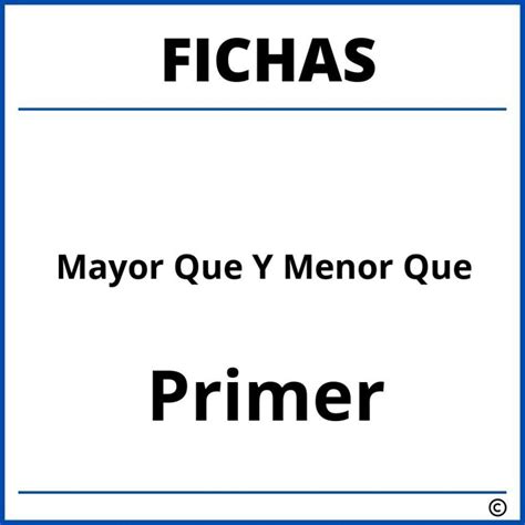 Fichas De Mayor Y Menor Para Primer Grado