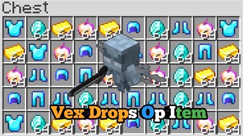 Vex Drops Op Item For Mcpe