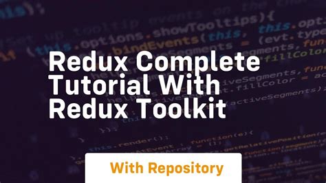 Redux Complete Tutorial With Redux Toolkit Youtube