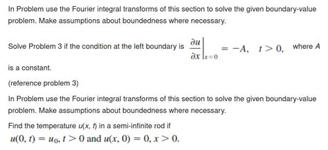 In Problem Use The Fourier Integral Transforms Of