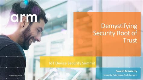Demystifying Security Root Of Trust Io T Device