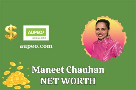 Maneet Chauhan Net Worth 2025 Salary Financial Overview And Career