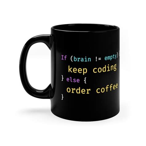 funny if else developer coffee mug web coding programmer 11oz black