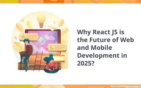 Why React Js Is The Future Of Web And Mobile Development In 2025