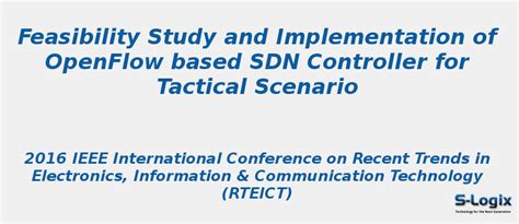 Feasibility Study And Implementation Of OpenFlow Based SDN S Logix