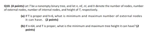 q10 4 ﻿points ﻿let t ﻿be a nonempty binary tree