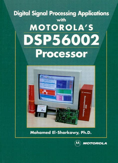 Digital Signal Processing Applications With Motorolas Dsp56002