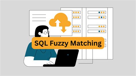 Sql Fuzzy Match Guide How Fuzzy Matching Works In Sql Updated For 2025