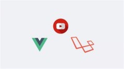 Advanced Laravel And Vuejs Build A Youtube Clone Reviews Coupon