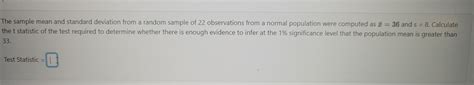 Solved The Sample Mean And Standard Deviation From A Random Chegg