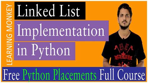 Linked List Implementation In Python Lesson Python Placements Learning Monkey