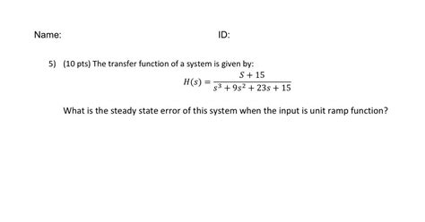 Solved Name ID Pts The Transfer Function Of A Chegg
