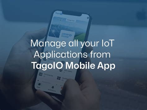 tagoio on linkedin tagoio new mobile app iot management at your