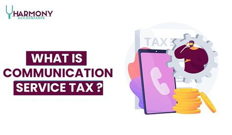 What Is Communication Service Tax And Why Should You Care