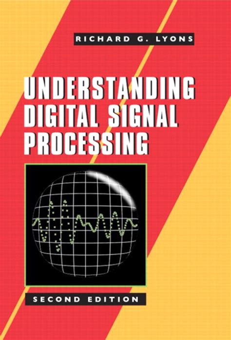 Understanding Digital Signal Processing 2nd Edition Informit