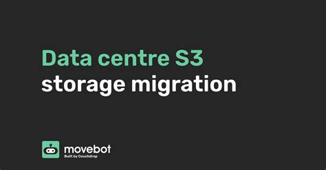 Data Center Storage Migrations With Movebot Movebot Data Agility