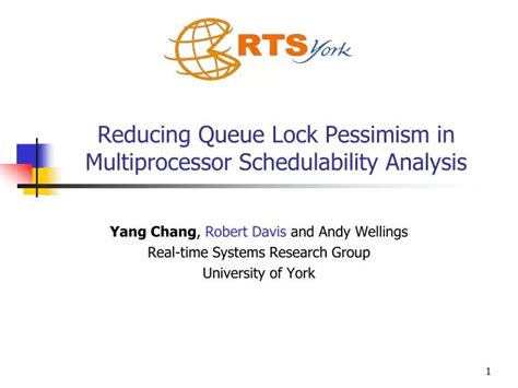 Ppt Reducing Queue Lock Pessimism In Multiprocessor Schedulability