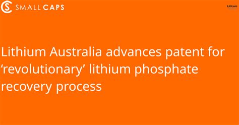 Lithium Australia Advances Patent For ‘revolutionary Lithium Phosphate