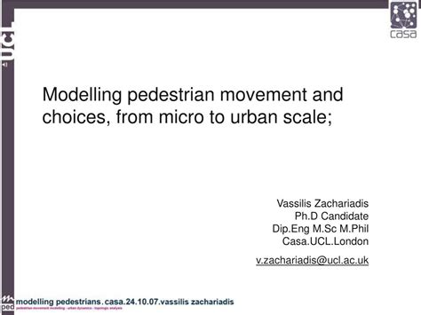 Ppt Modelling Pedestrian Movement And Choices From Micro To Urban