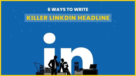 How To Write A Great Linkedin Headline