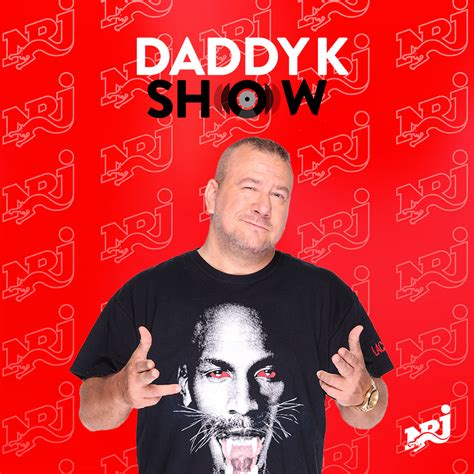 Le Daddy K Show Du Partie