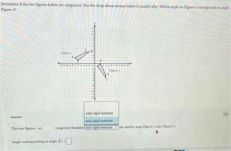 determine if the two figures below are congruent use the drop down