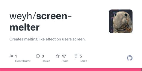 Github Weyh Screen Melter Creates Melting Like Effect On Users Screen