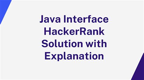 Java Interface HackerRank Solution With Explanation