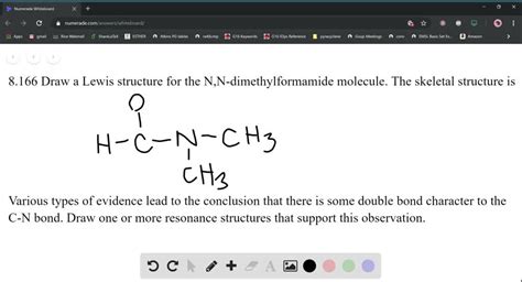 Solved Draw A Lewis Structure For The N N Dimethylformamide Molecule
