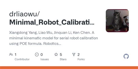 GitHub Drliaowu Minimal Robot Calibration Xiangdong Yang Liao Wu Jinquan Li Ken Chen A